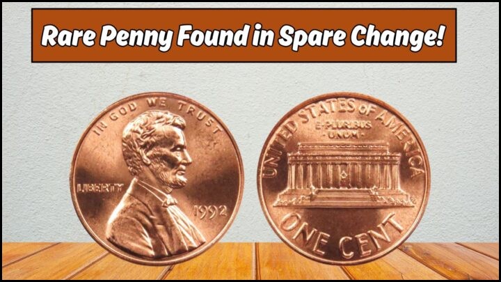 Found in Piggy Bank: 1992 Close AM Penny Worth $25,000 – Check Yours Now!